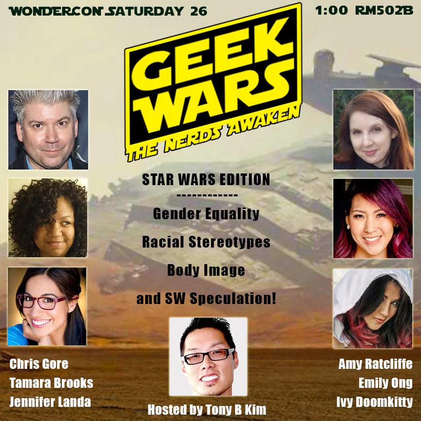 Wondercon 2016 – Geek Wars Panel and Cosplay Lineup! – the stylish geek
